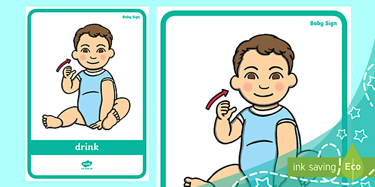 Baby Sign Language Poster (Drink) (teacher made) - Twinkl