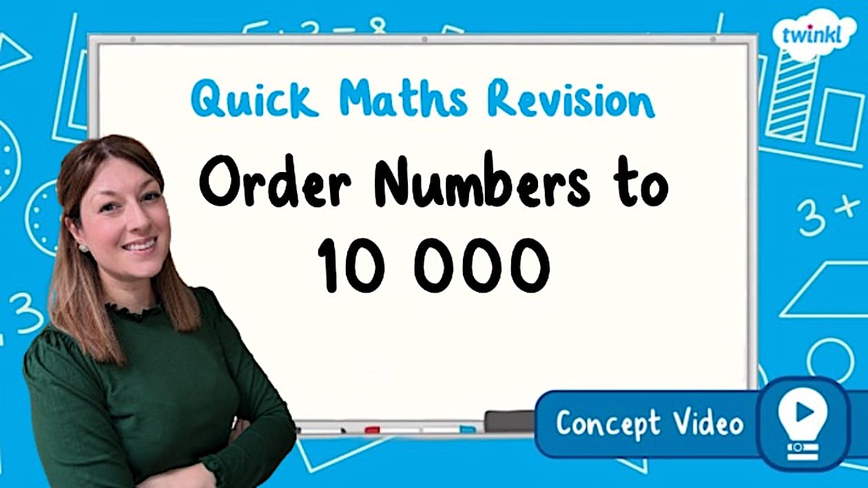 👉 Order Numbers to 10 000 | KS2 Maths Concept Video