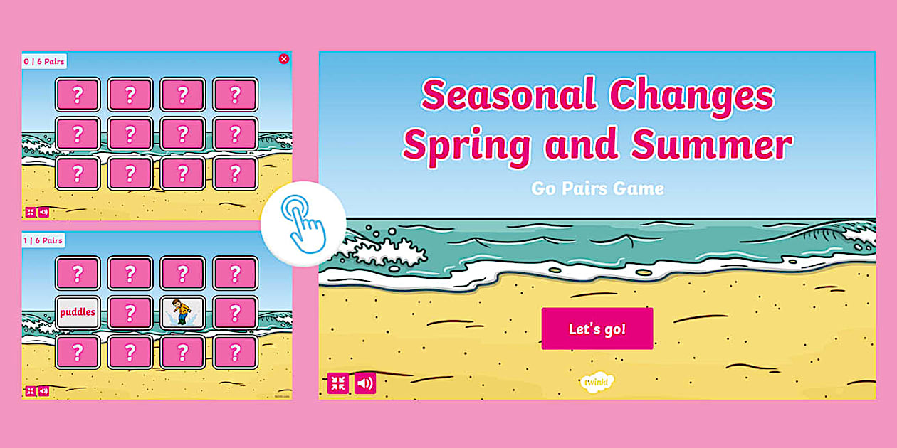 Science: Seasonal Changes (Spring and Summer) Year 1 Pairs Game