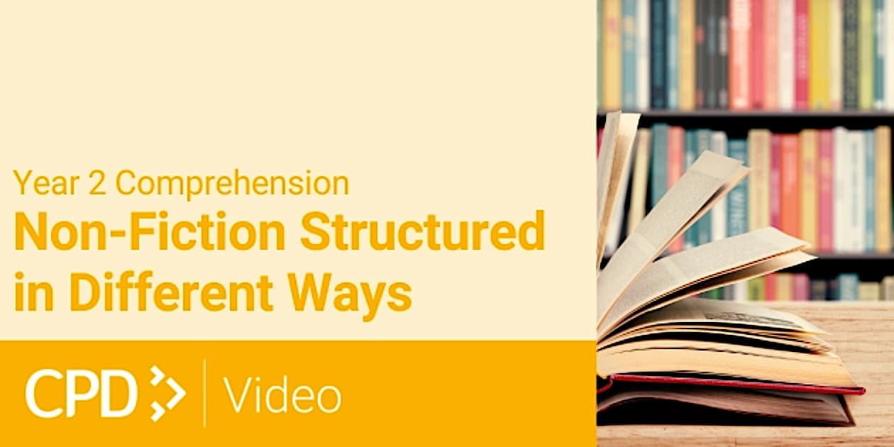 Year 2 Comprehension: Different Non-Fiction Structures