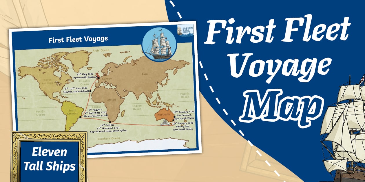Eleven Tall Ships First Fleet Voyage Map