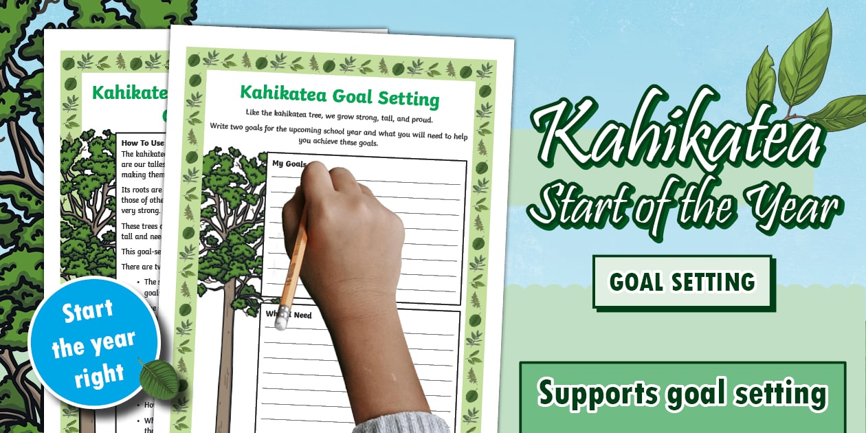 Kahikatea Start-Of-The-Year Goal Setting