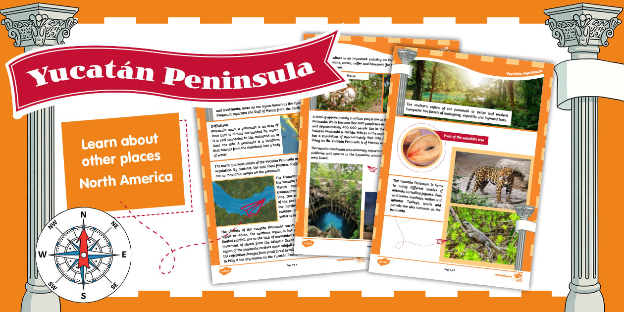 Yucatán Peninsula Fact File