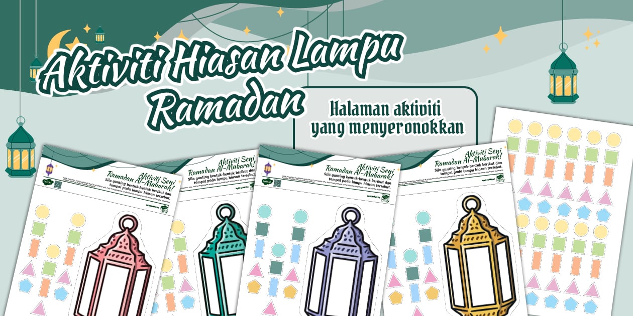 Aktiviti Hiasan Lampu Ramadan