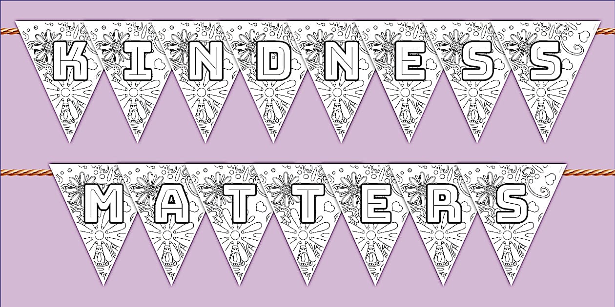 Kindness Matters Mindfulness Coloring Bunting - Twinkl