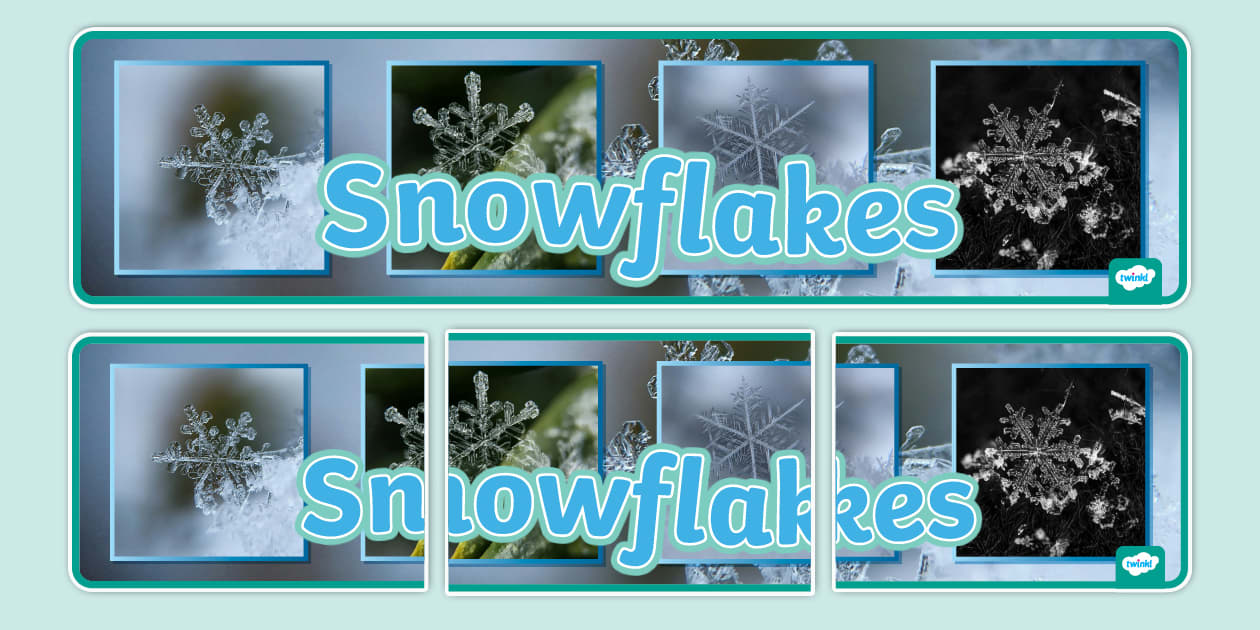 Snowflakes Photo Display Banner (teacher made) - Twinkl
