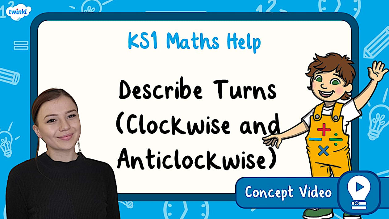 👉 Describe Turns (Clockwise and Anticlockwise) | KS1 Maths Concept Video