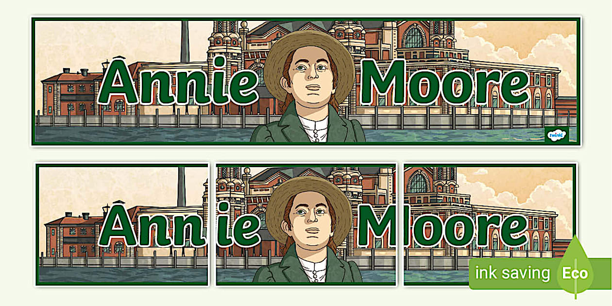 Annie Moore Display Banner (teacher made) - Twinkl
