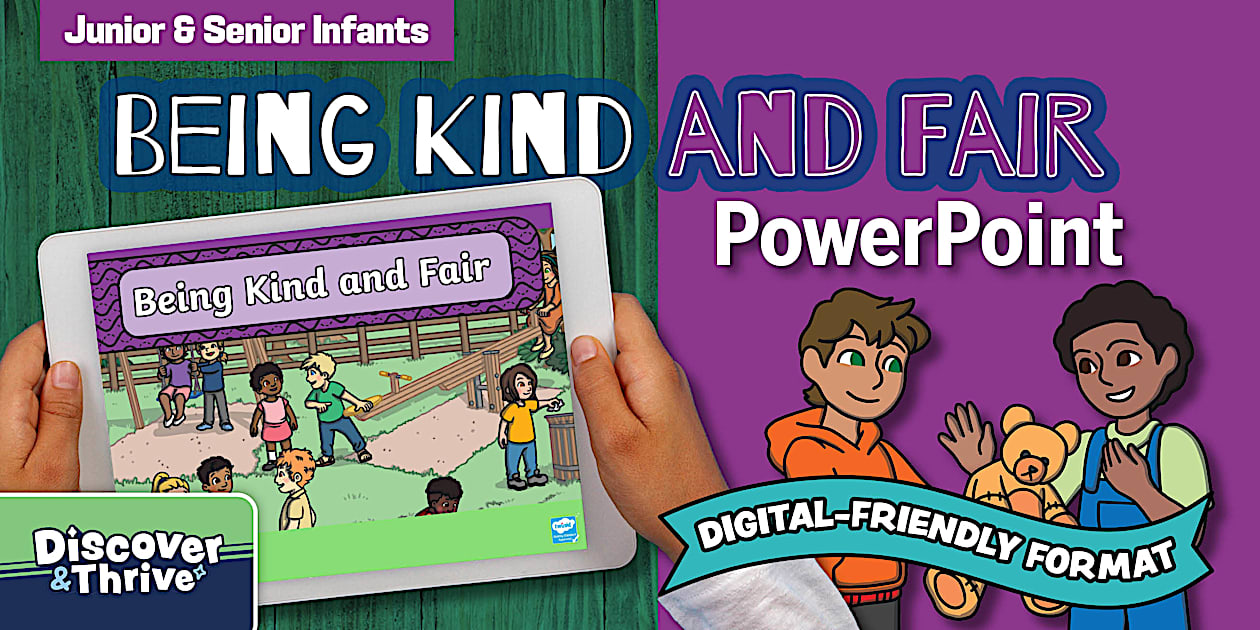 Wellbeing (Community and Belonging) Being Kind and Fair PowerPoint ...