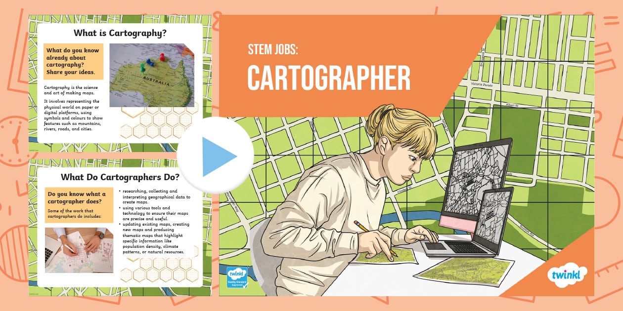 STEM Jobs: Cartographer PowerPoint (teacher made) - Twinkl