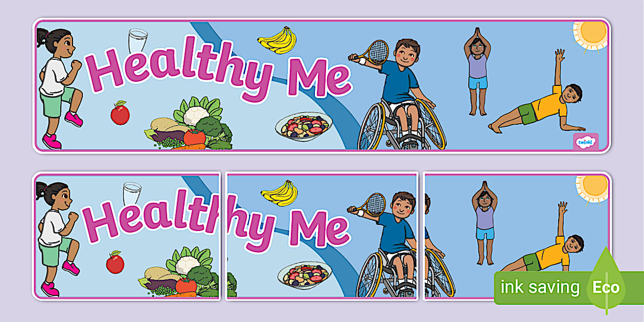 Healthy Me Display Banner (teacher made) - Twinkl