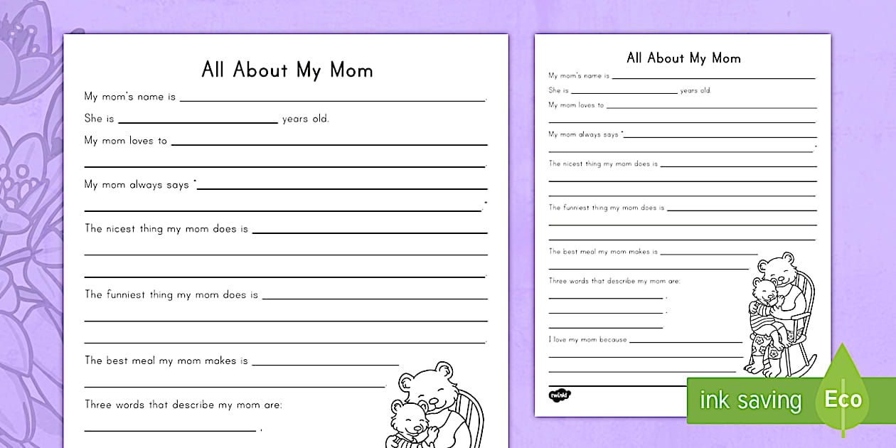 All About My Mom Writing Worksheet (Teacher-Made) - Twinkl
