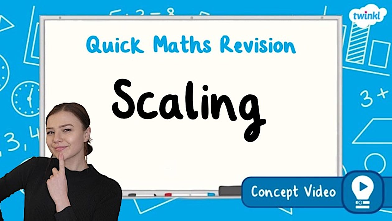 👉 Scaling | KS2 Maths Concept Video (teacher made)