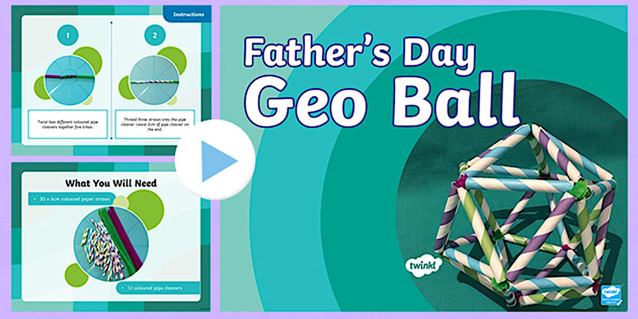 Father's Day Geo Ball Craft Instructions PowerPoint