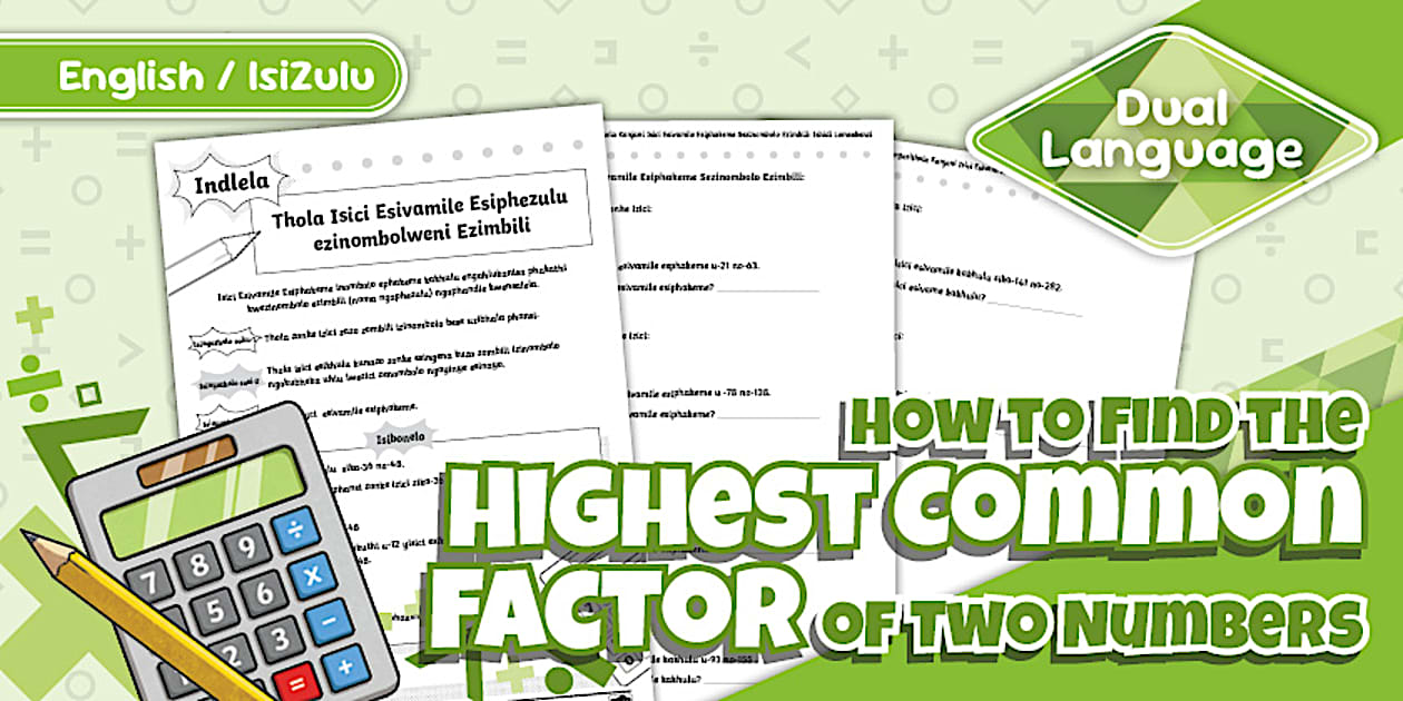 How to Find the Highest Common Factor of Two Numbers: Zu/Eng
