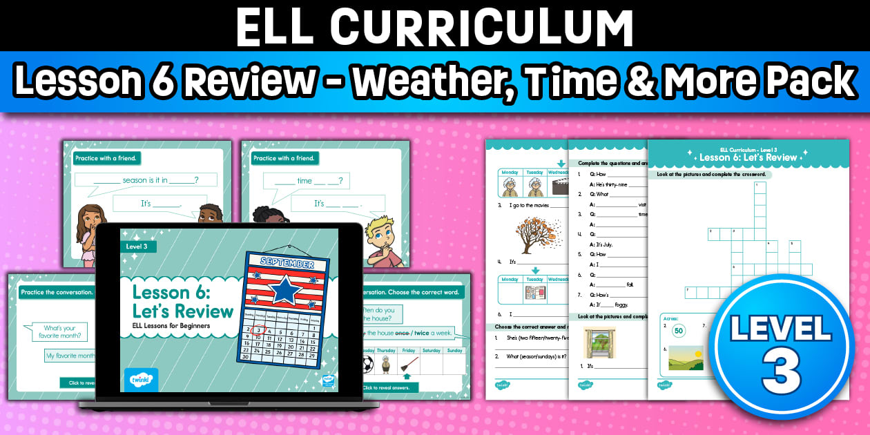 ELL Curriculum: Level 3, Lesson 6 Lesson Pack