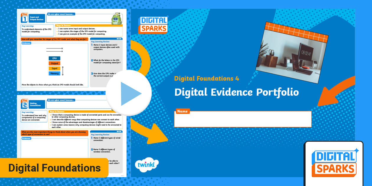 Digital Foundations 4: Digital Evidence Portfolio - Twinkl