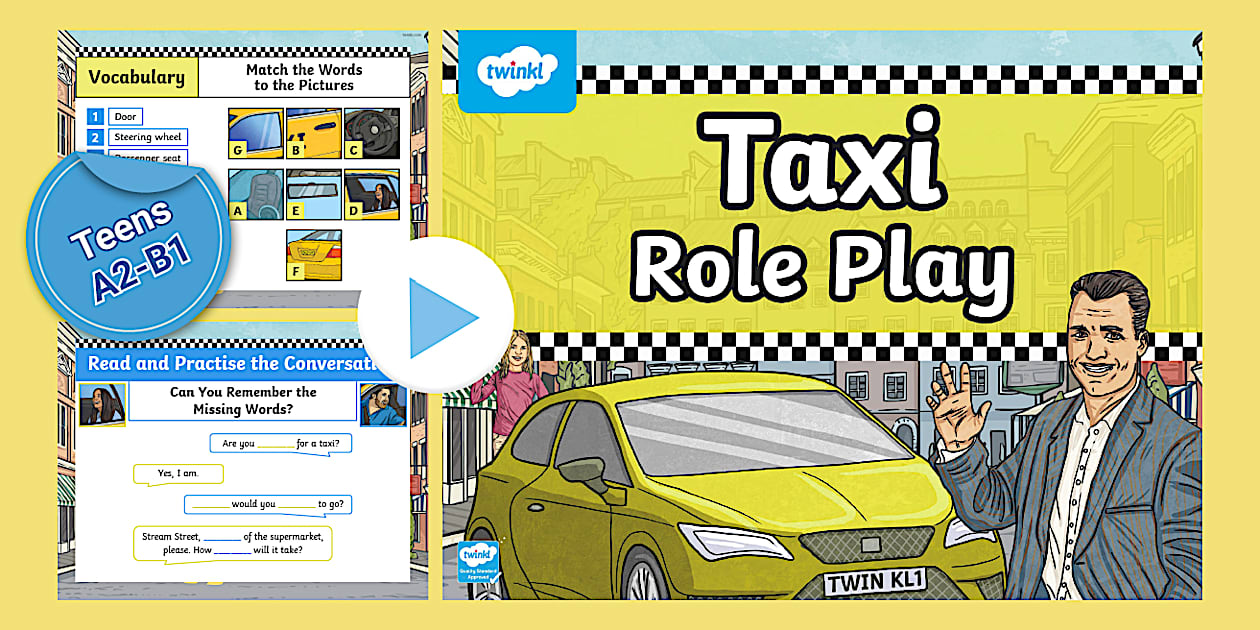 ESL Taxi Role Play [Teens, A2 - B1] (teacher made) - Twinkl