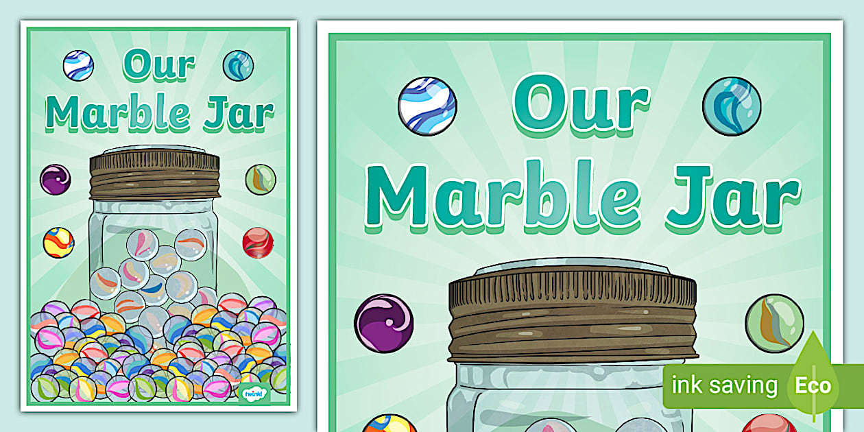 Our Marble Jar Display Poster (Teacher-Made) - Twinkl