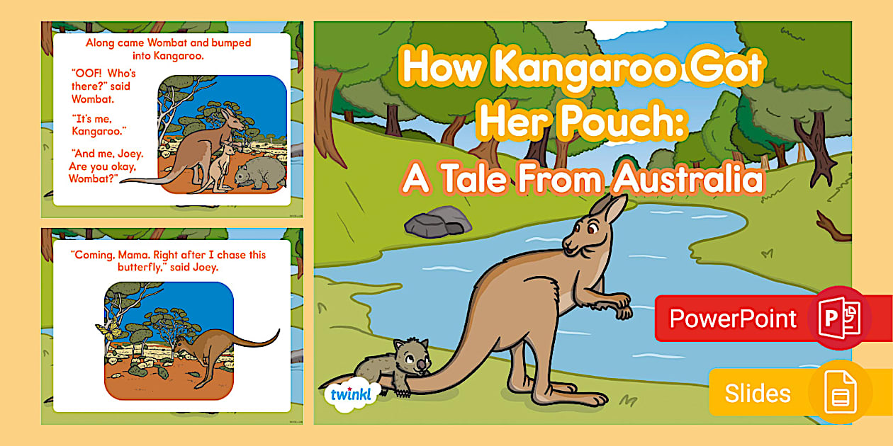 How Kangaroo Got Her Pouch - Kangaroo PowerPoint - Twinkl