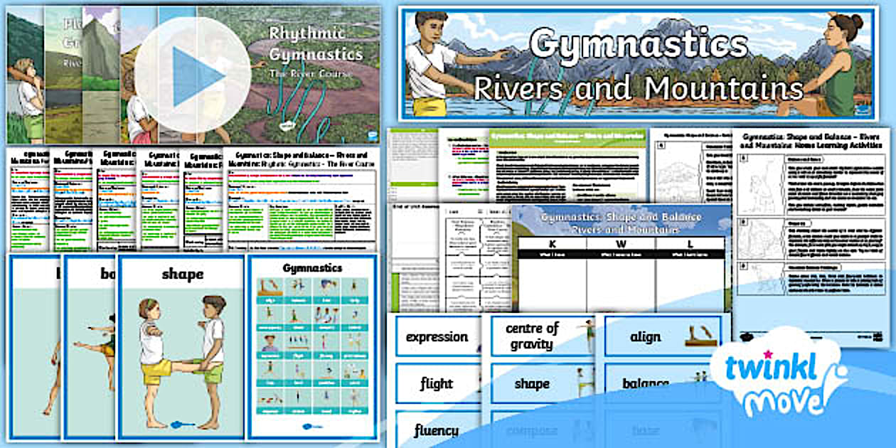 Year 6 Gymnastics: Rivers and Mountains Unit Pack - Twinkl