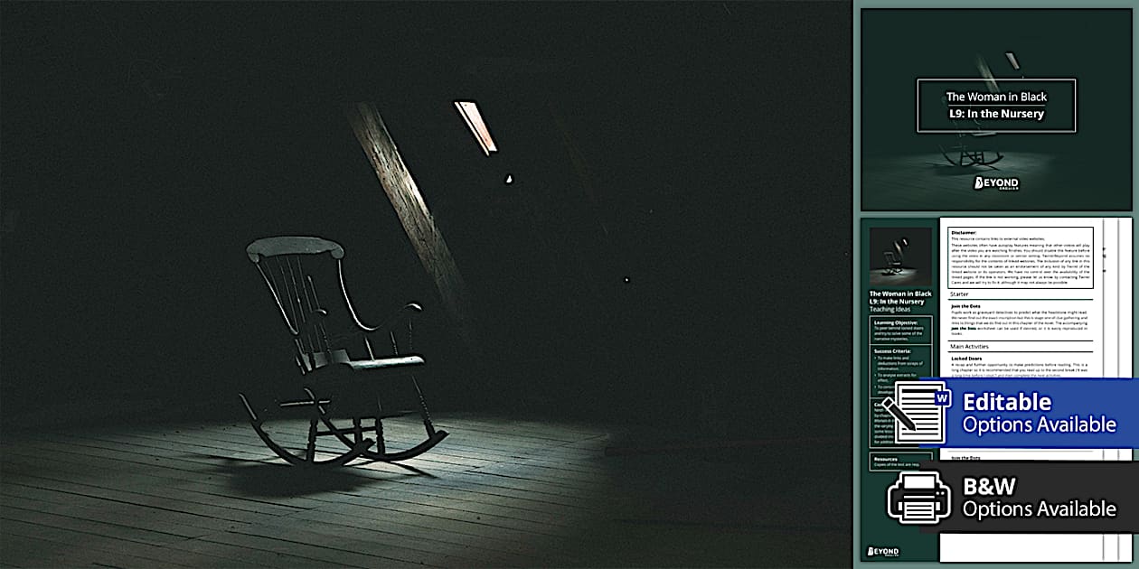 The Woman in Black Lesson 9: In the Nursery - Twinkl