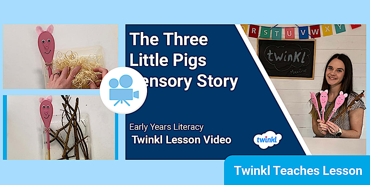 The Three Little Pigs Sensory Story Video Lesson | EYFS