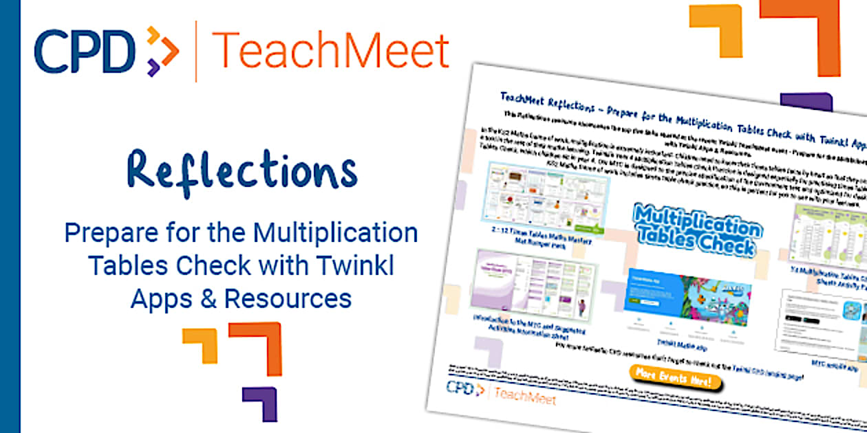 TeachMeet Reflections - Prepare for the Multiplication Tables Check with