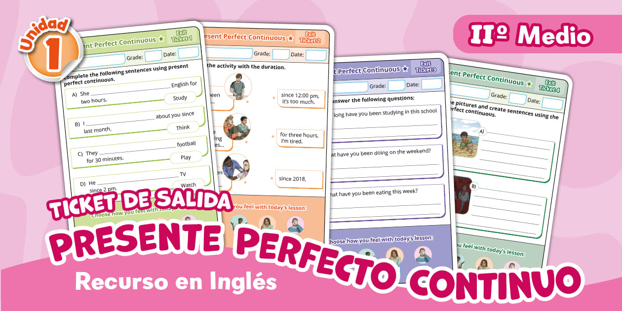Presente Perfecto Continuo | Ticket de Salida | Inglés