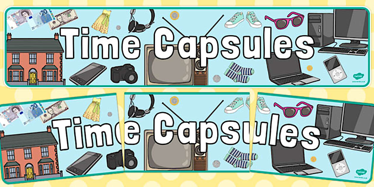 Editable Time Capsules Display Banner (Hecho por educadores)
