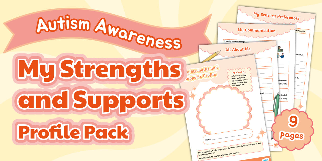 Autism Awareness: My Strengths and Supports Profile Pack