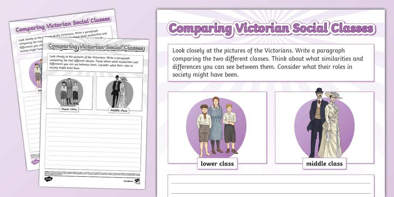 Comparing Victorian Social Classes Worksheet (teacher made)