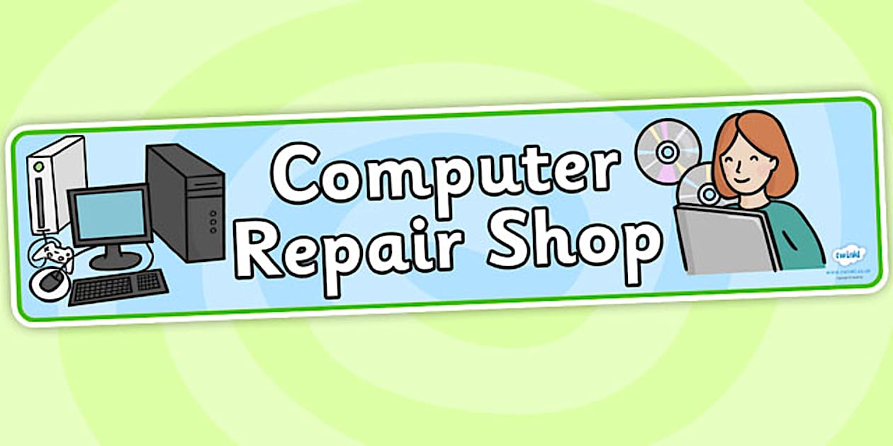 Computer Repair Shop Role Play Banner-computer repair shop, role play ...