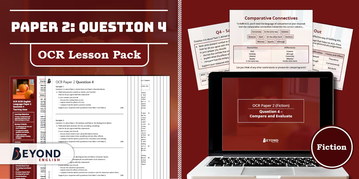 OCR Paper 2 - Question 4 Lesson Pack