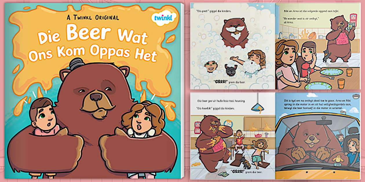 Die Beer Wat Ons Kom Oppas Het eBoek (teacher made) - Twinkl
