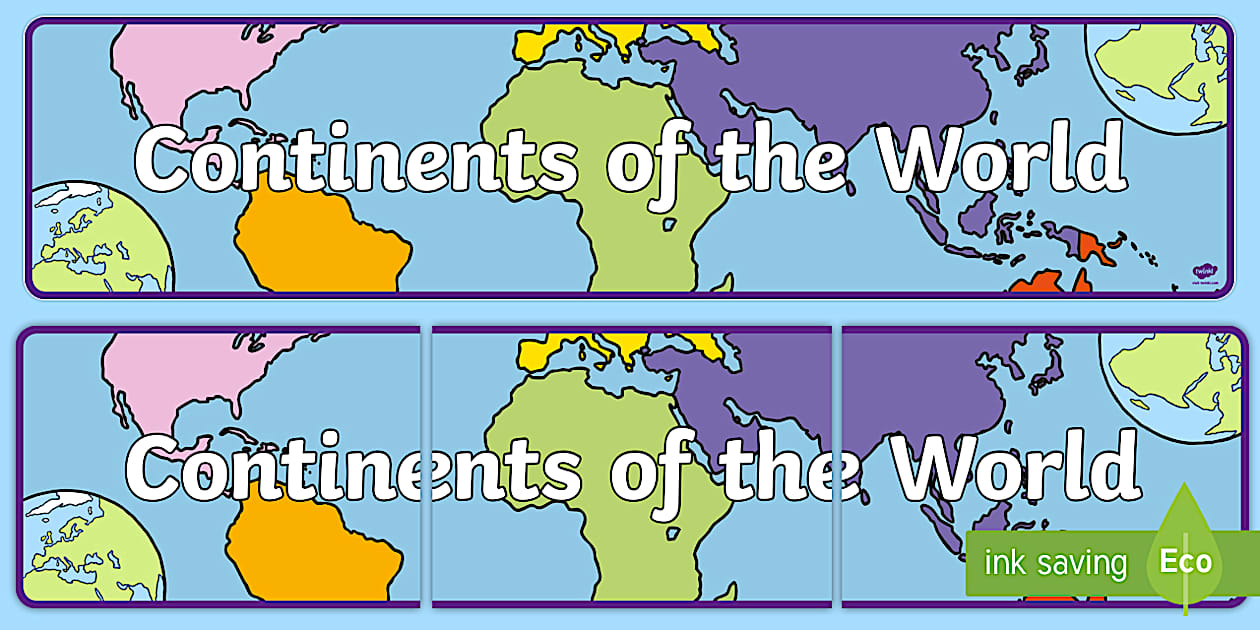 👉 Continents of the World Display Banner - Continents of the World Display