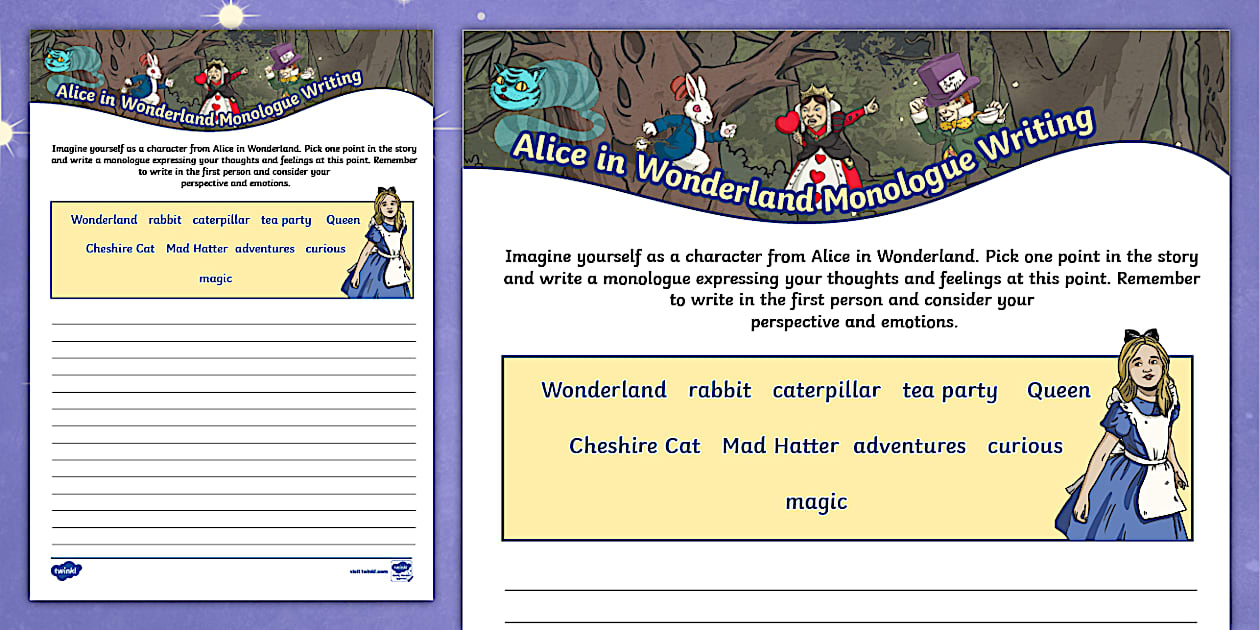 Alice In Wonderland Monologue Writing Activity Sheet - KS2 - Twinkl