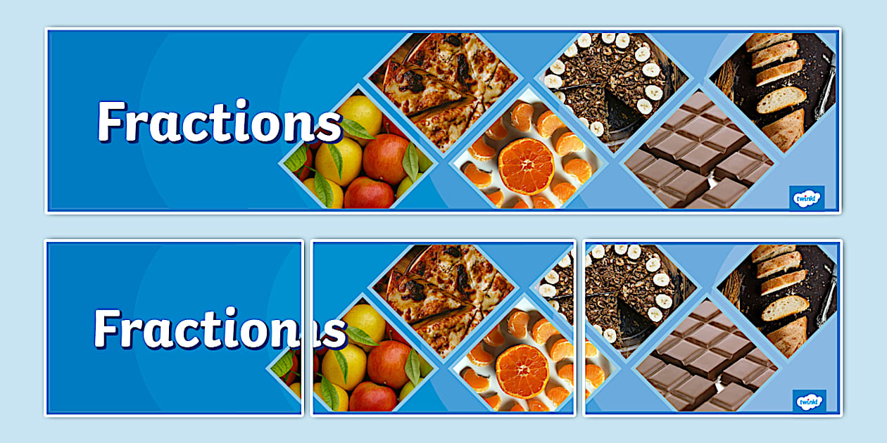 👉 Fractions Display Banner (teacher made) - Twinkl