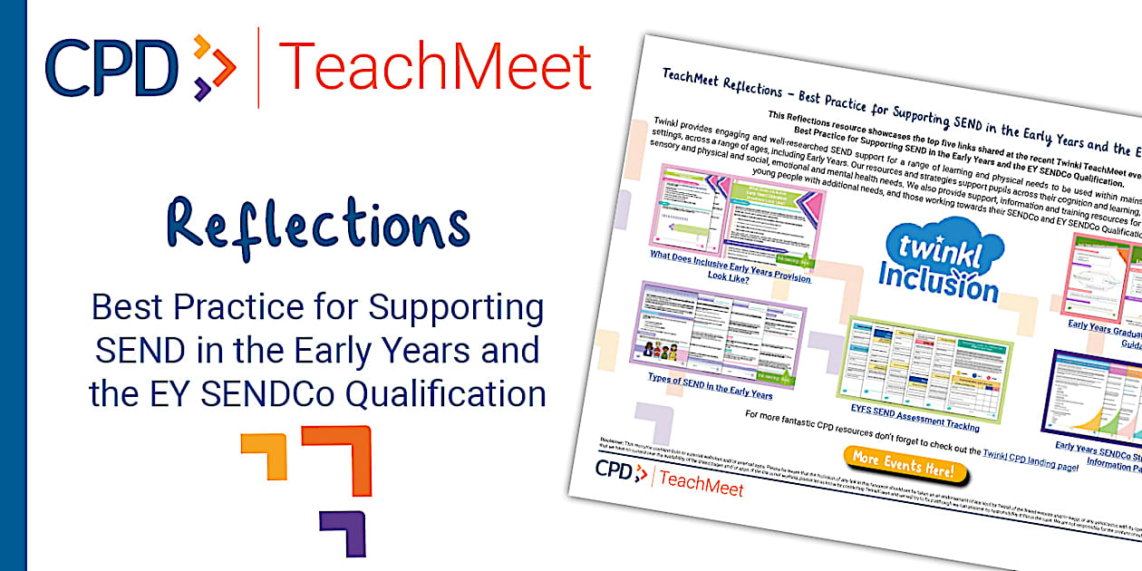 TeachMeet Reflections - Best Practice for Supporting SEND in the Early ...
