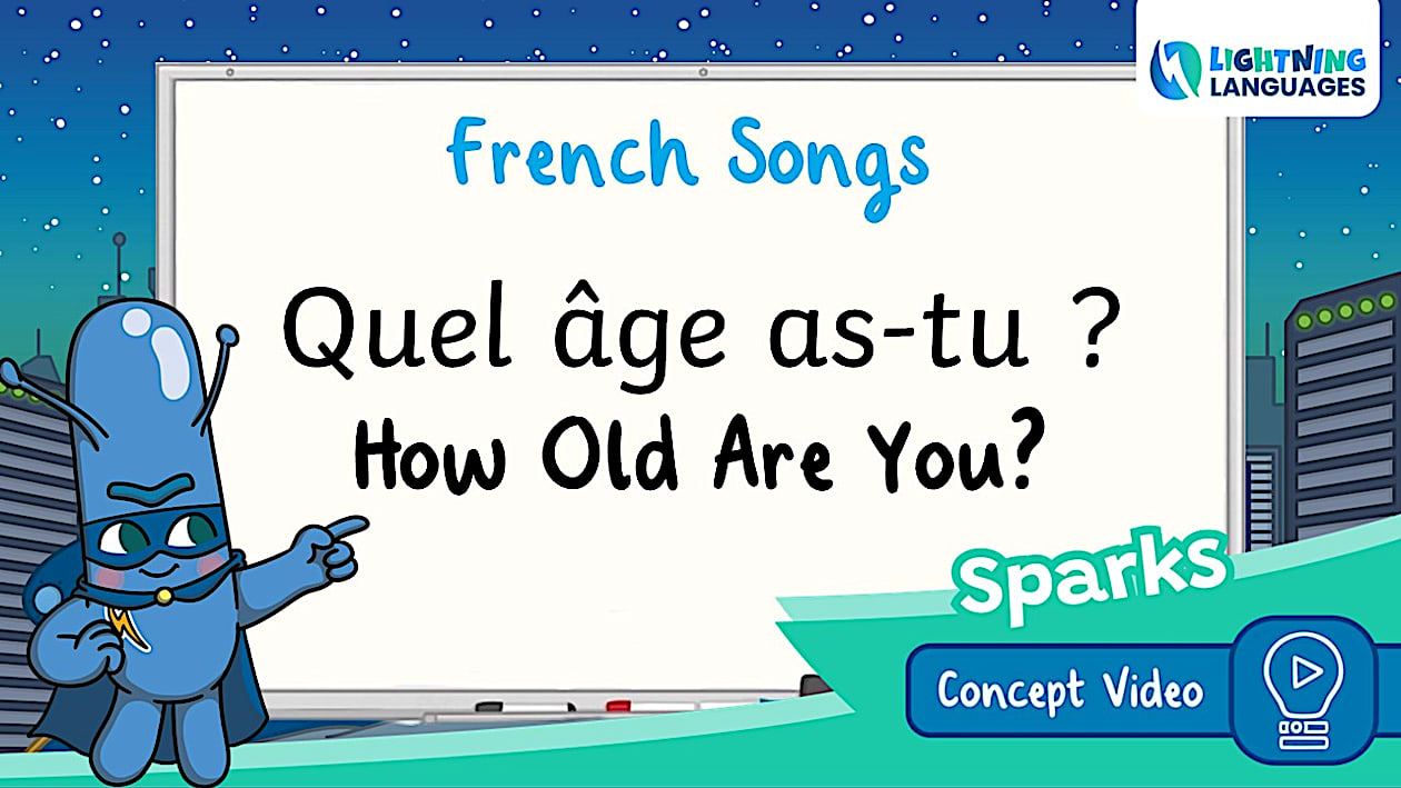 👉 Lightning Languages | French | How Old Are You Song Video