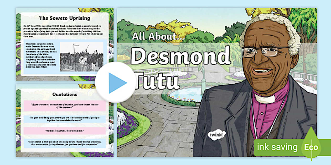 KS2 All About Desmond Tutu PowerPoint - Twinkl