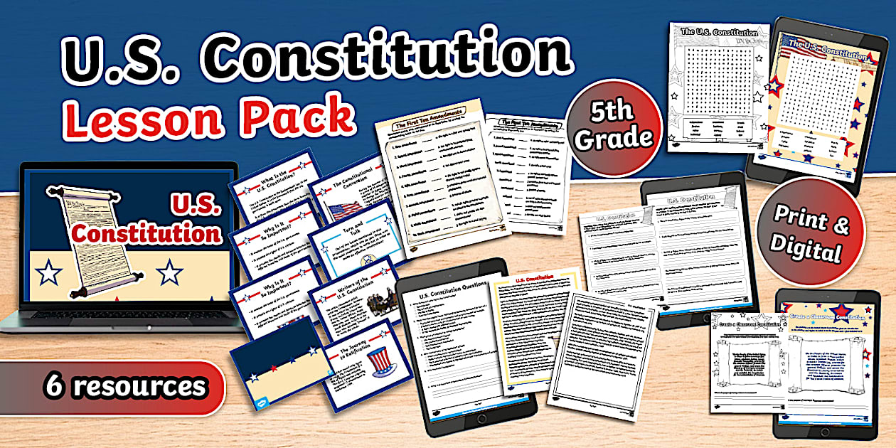 Fifth Grade U.S. Constitution Lesson Pack (teacher made)