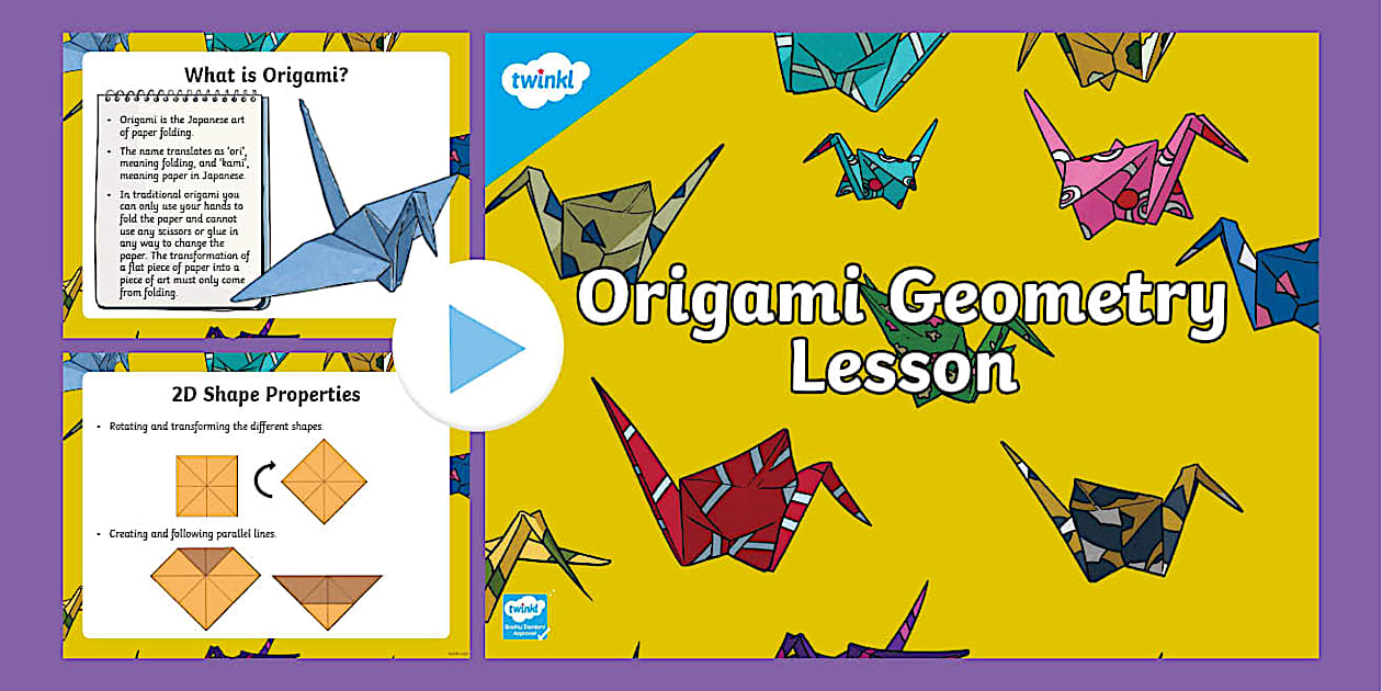 Origami Geometry Lesson PowerPoint (teacher made) - Twinkl