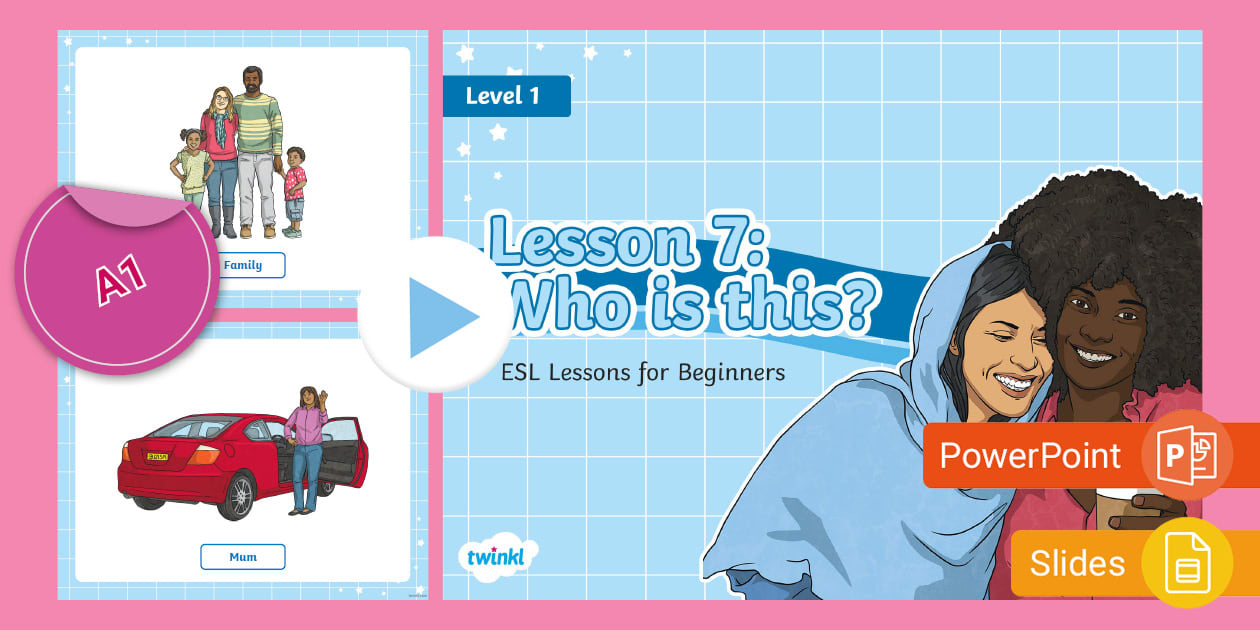 Lesson 7: ESL Lesson on Family | Inclusion | Twinkl - Twinkl