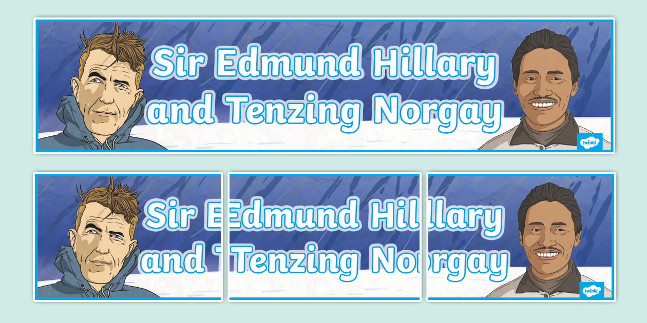 Sir Edmund Hillary Display and Tenzing Norgay Banner