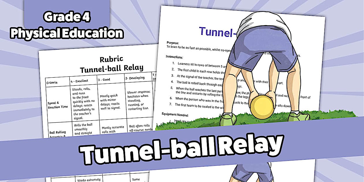 Grade 4 PE – Tunnel-ball Relay - Instruction Sheet
