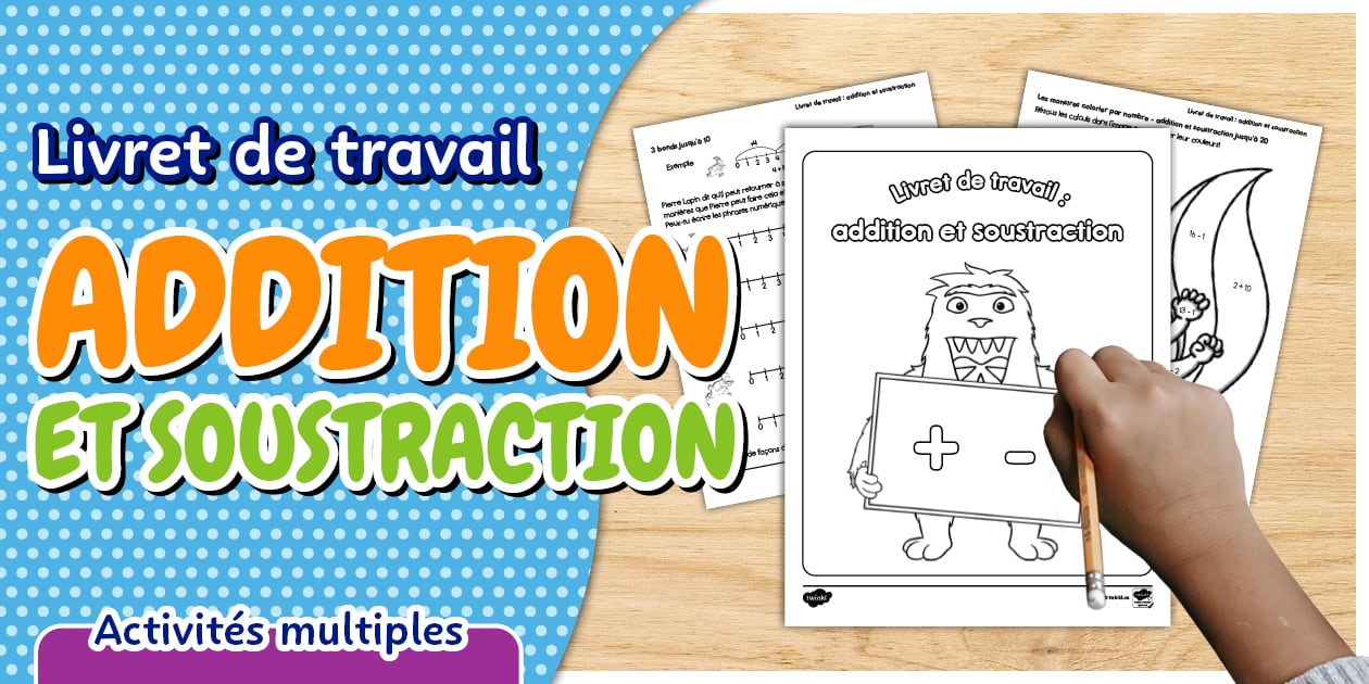 French Math Addition and Subtraction Worksheets