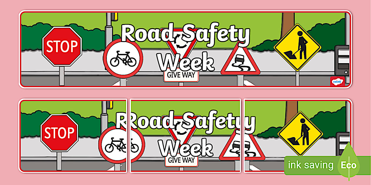 All about Road Safety Week Display Banner
