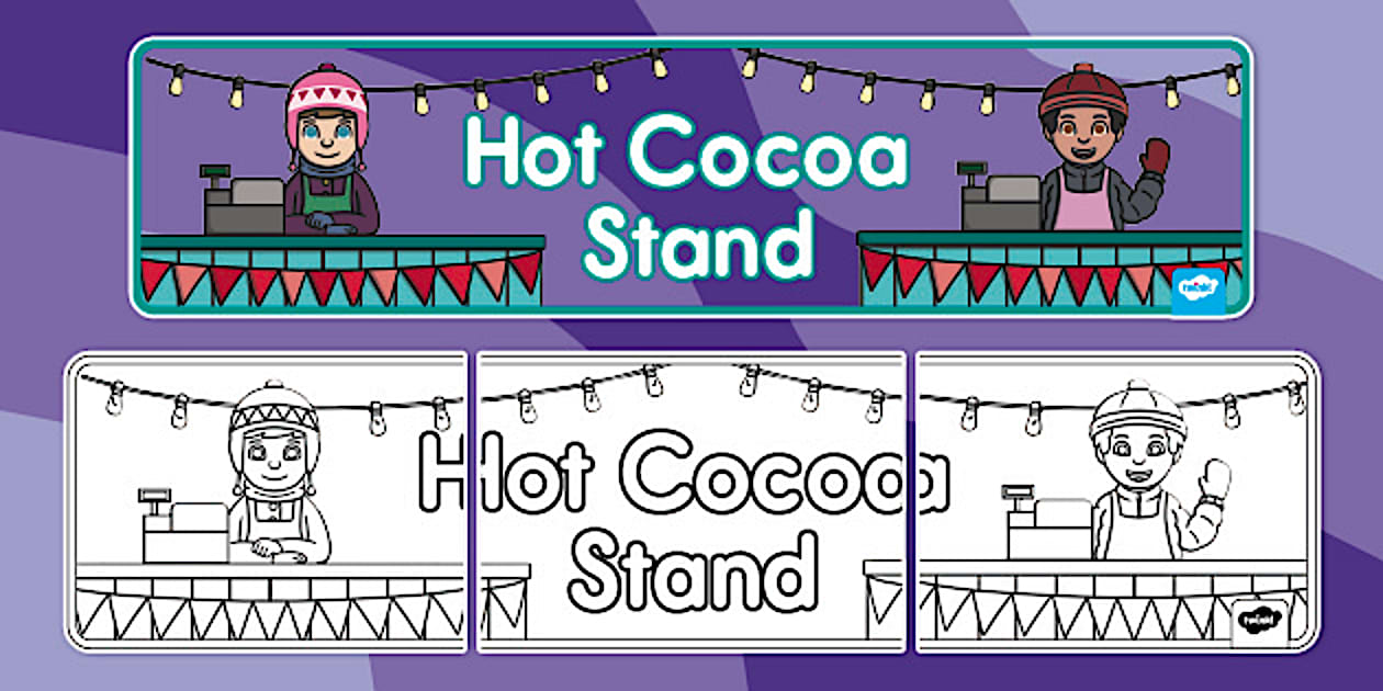 Hot Cocoa Stand Dramatic Play Banner (teacher made) - Twinkl