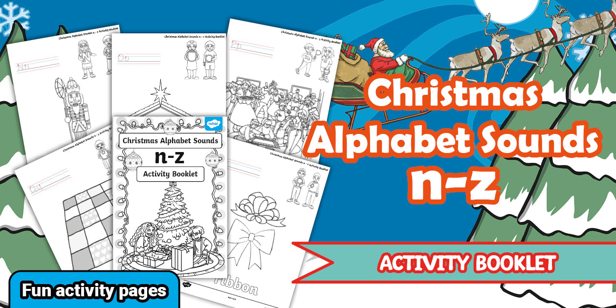 Christmas Alphabet Sounds n - z Activity Booklet